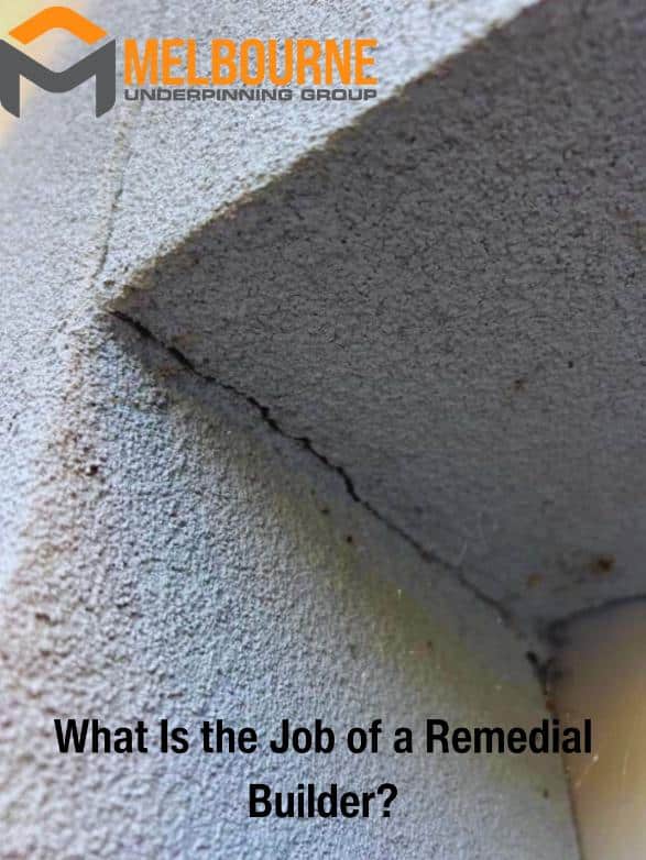 What Is the Job of a Remedial Builder?